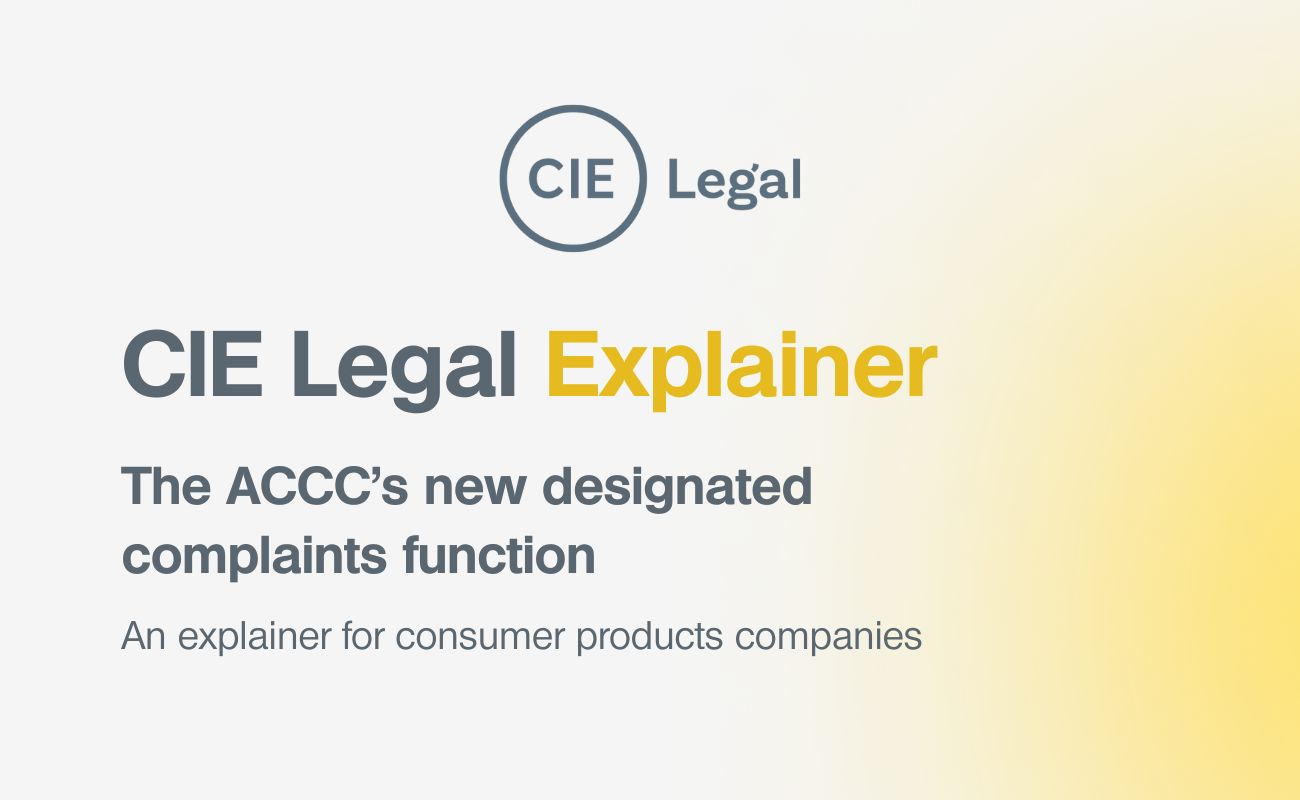Explainer: The ACCC’s new designated complaints function - CIE Legal Explainer: The ACCC’s new designated complaints function - CIE Legal